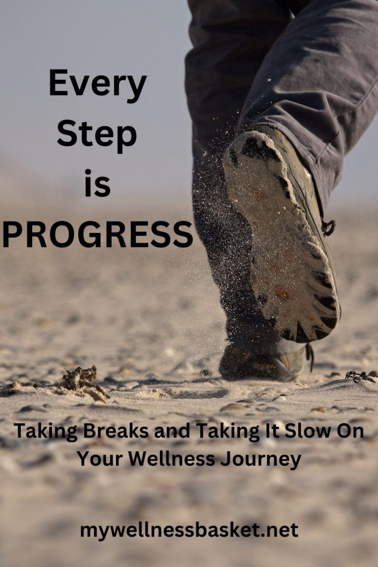 Every Step Is Progress - My Wellness Basket